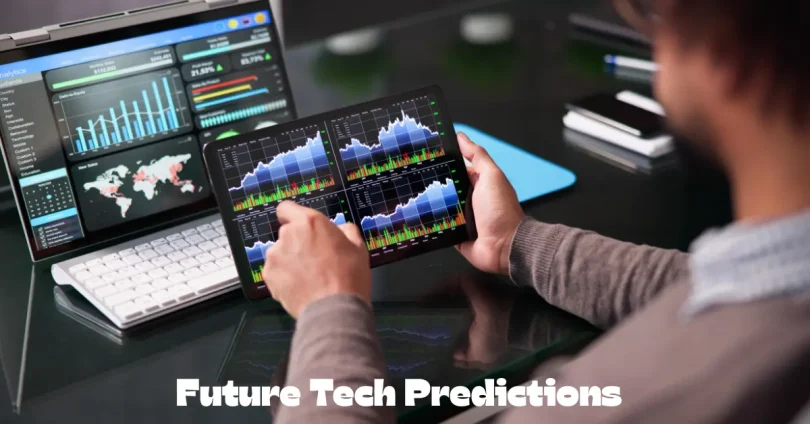 Future Tech Predictions: Emerging Trends For 2025